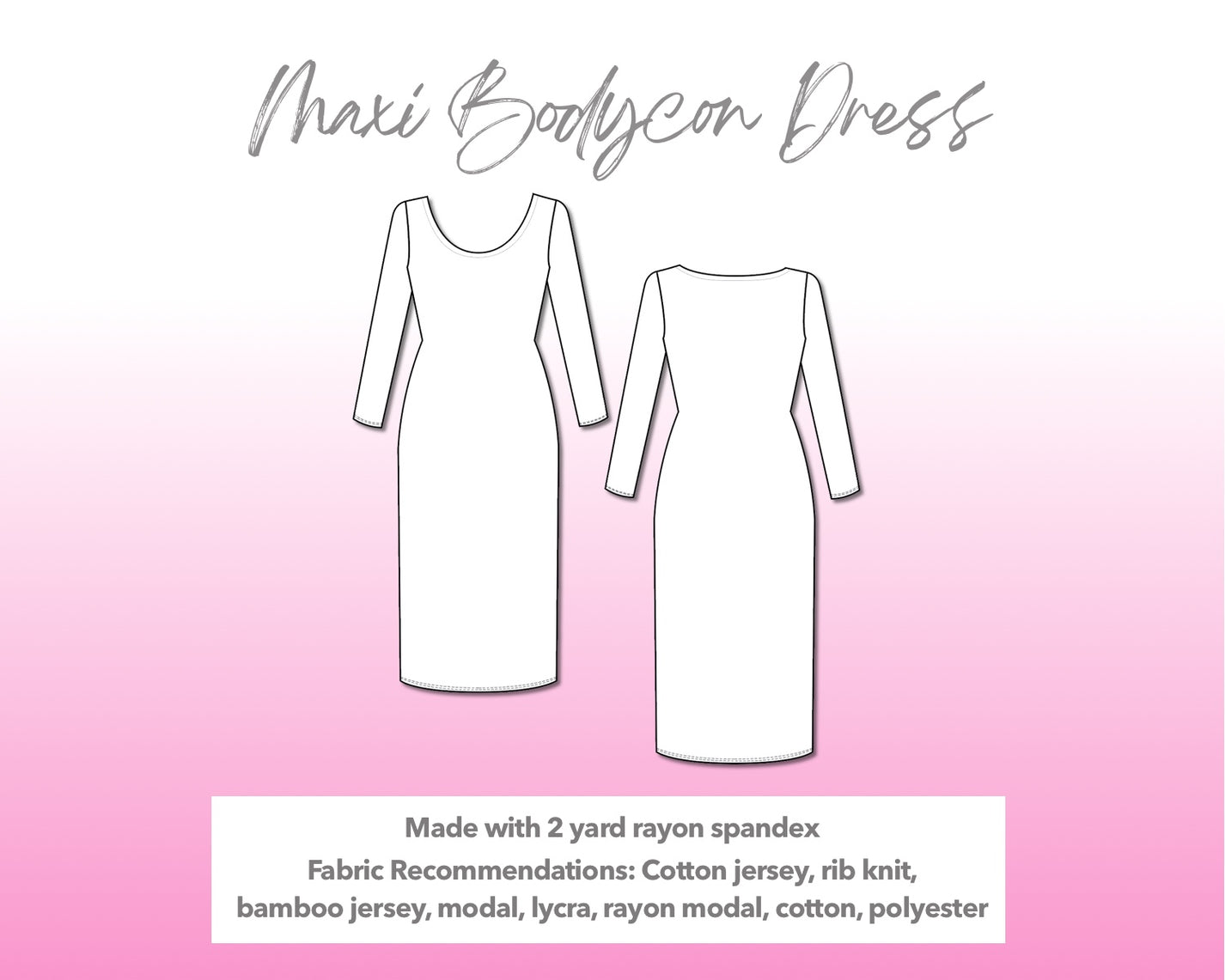 Maxi Bodycon Dress Sewing Pattern – Patterns For Less